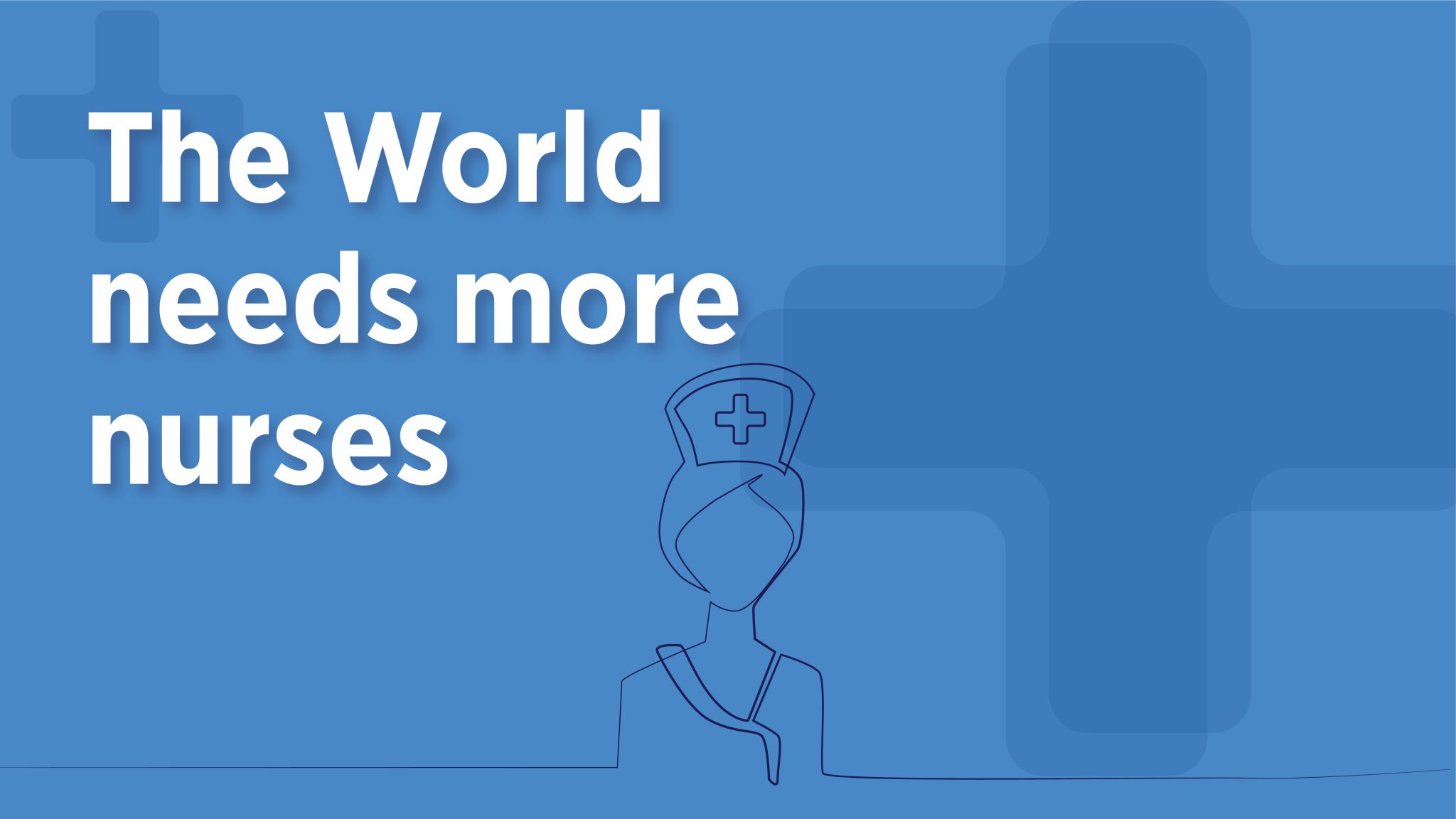 The World Needs More Nurses - Consure Medical